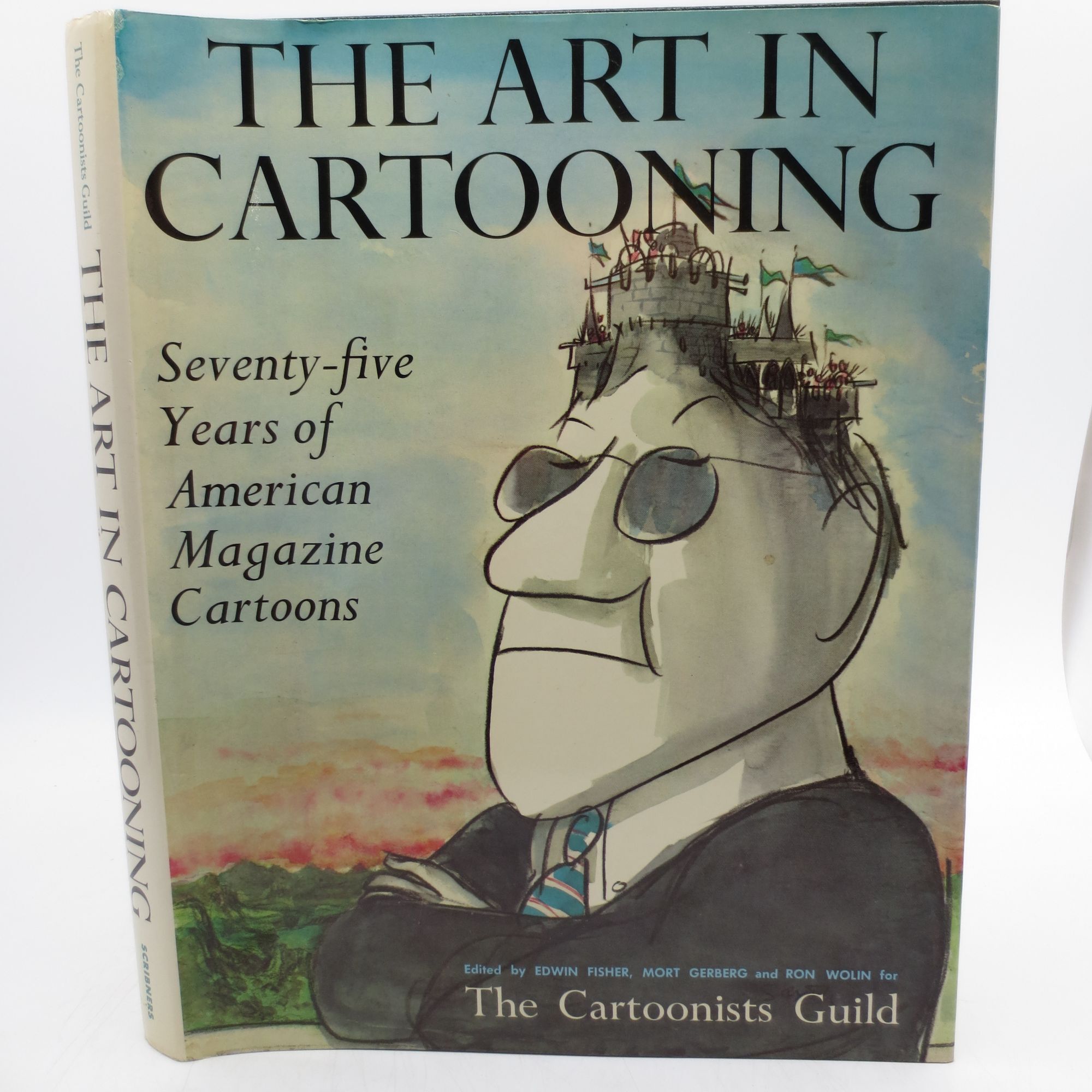 The Art in Cartooning: Seventy-fiev years of american Magazine Cartoons ...